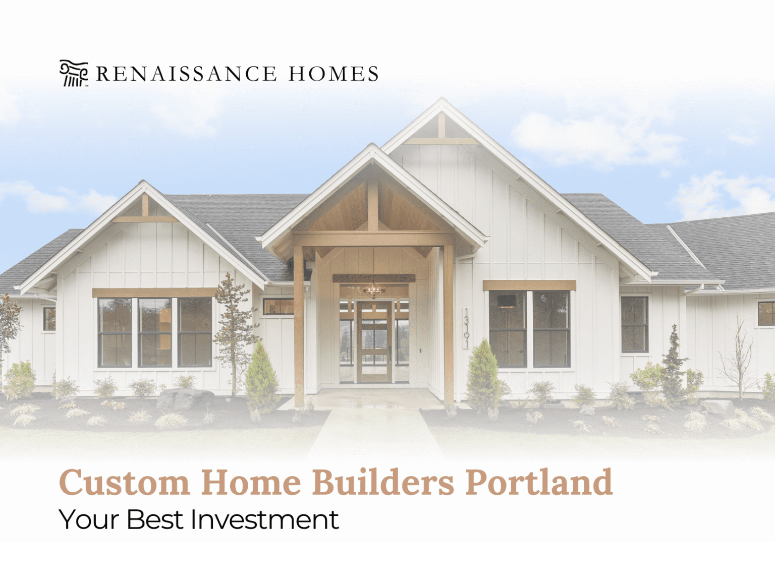 Custom Home Builders In Portland Are Your Best Investment